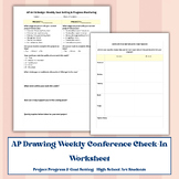 AP Drawing Weekly Conference Check-In Worksheet Project Progress & Goal ...