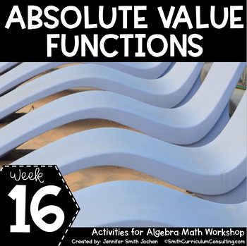 Absolute Value Functions - Algebra Math Workshop Math Games Activity
