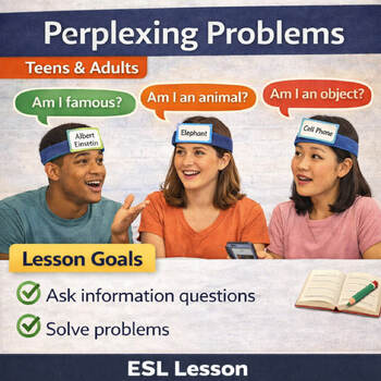 ESL Problem-Solving & Critical Thinking Lesson: Riddles, Logic Questions