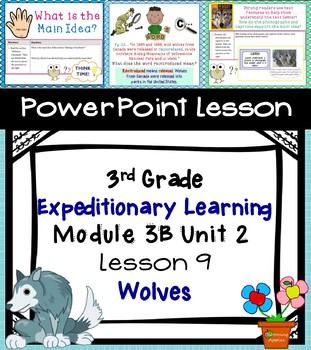 Expeditionary Learning 3rd Grade Power Point Lesson Module 3B Unit 2 ...