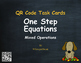 Fall Math: One Step Equations (Mixed Operations) QR Code Task Cards