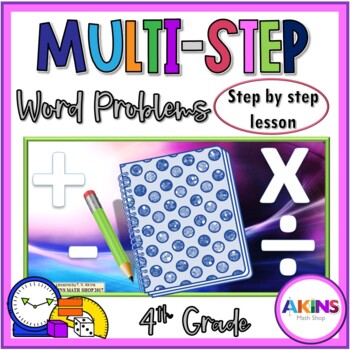 Multi-Step Word Problems by Akins Math Shop | TPT