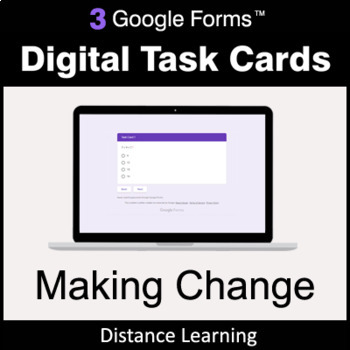 Making Change - Google Forms Digital Task Cards | Distance Learning