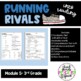 Running Rivals- Into Reading Module 5 by Third Grade Freckled Face