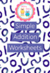 Simple Addition Worksheets - Basic Math Facts by Brite Owls | TPT