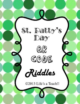 St. Patrick's Day QR Code Riddles by Life's a Teach | TpT