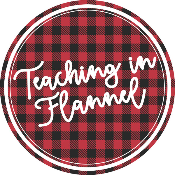 Teaching In Flannel Teaching Resources | Teachers Pay Teachers